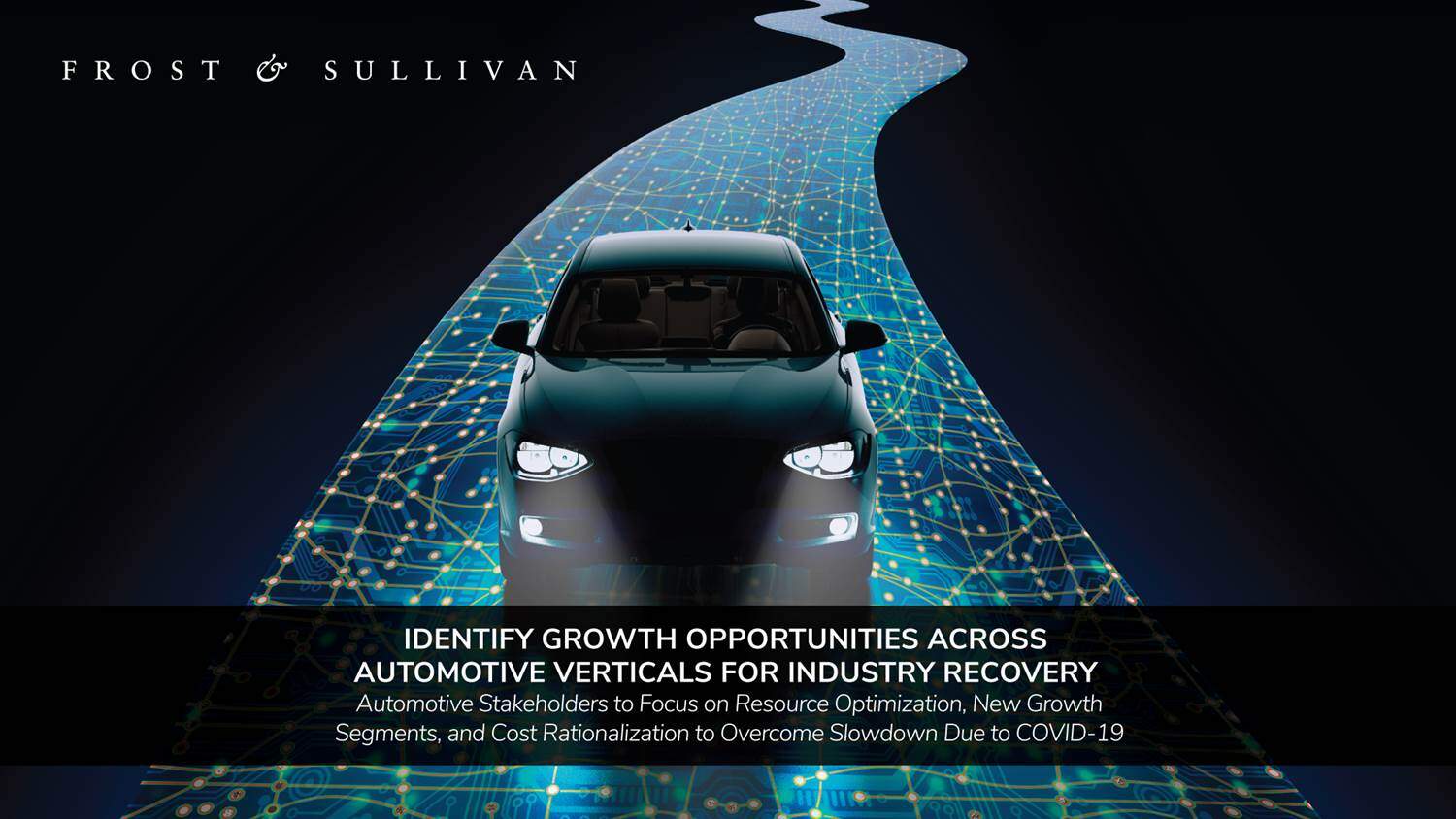 Frost & Sullivan Identifies Growth Opportunities Across Automotive ...